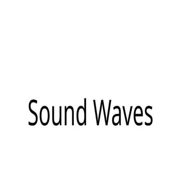 Sound Waves , Topic in Physics in BS in Midwifery | PPTX