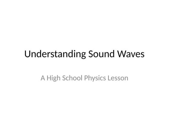 Properties of Sound | PPT