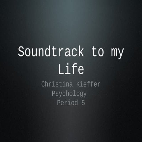 Sountrack to my life PPT | PPT