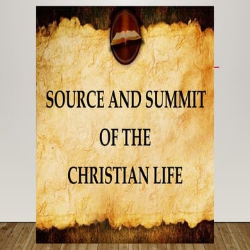 EUCHARIST - SOURCE AND SUMMIT of the CHRISTIAN LIFE | PPTX