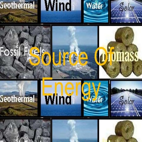 Lower Secondary Science-Source of Energy | PPTX