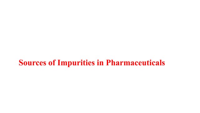 Sources and types of impurities | PPTX