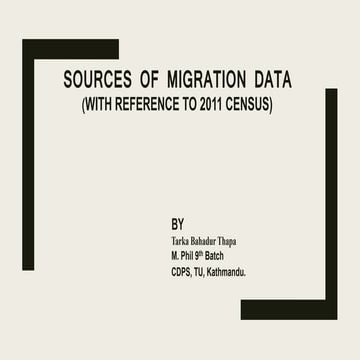Sources of-migration-data-with reference to census 2011 | PPTX