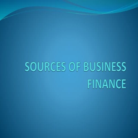 Sources of business finance | PPTX