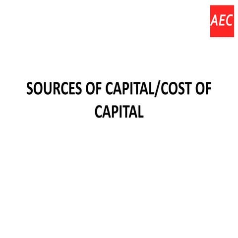 Sources of capital/ Cost of Capital | PPTX