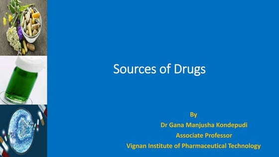 Nature and Sources of Drugs | PPTX | Chemistry | Science