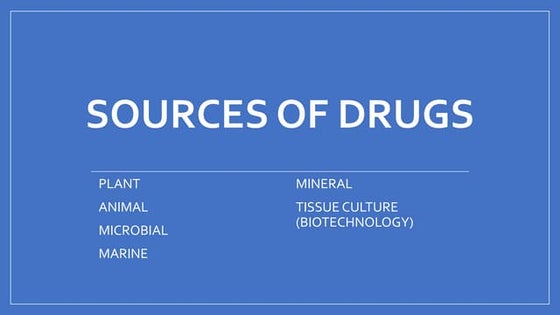 Sources of drugs | PPT