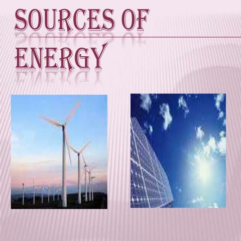 Sources of energy | PPT