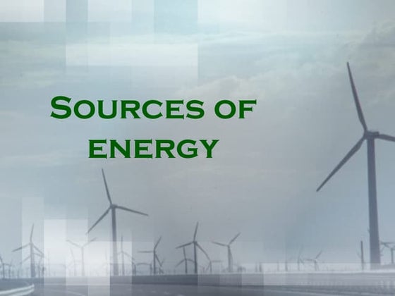 Renewable and Non- renewable energy Sources | PPT
