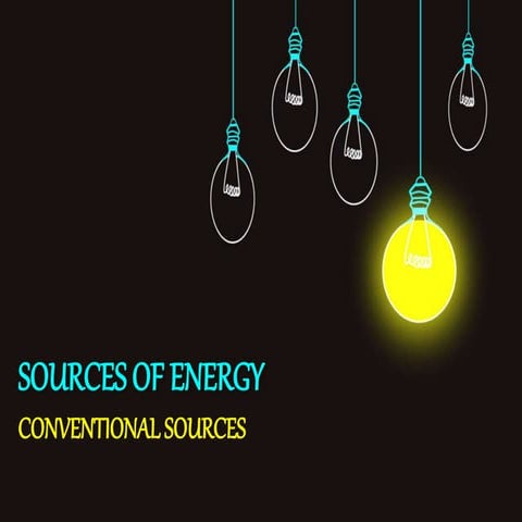 Sources of energy | PPTX