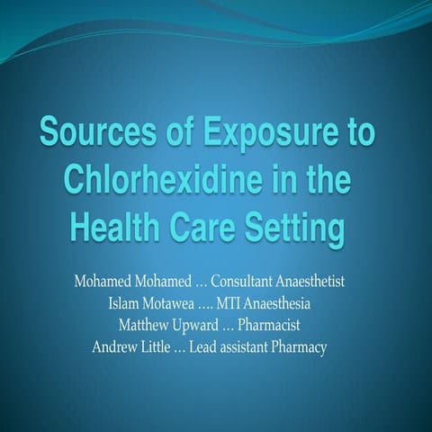 Sources of exposure to chlorhexidine in the health care setting | PDF ...