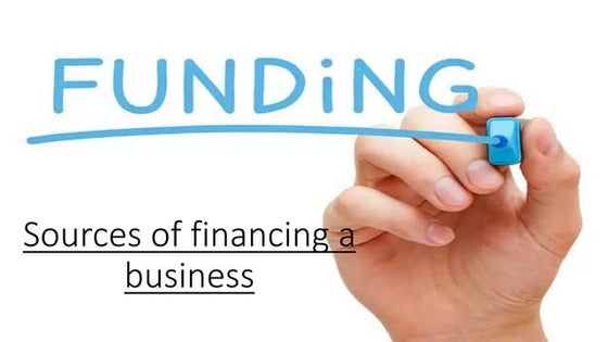 Types and sources of financing for start up businesses | PPTX