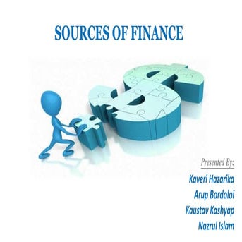 SOURCES OF FINANCE..... | PPT