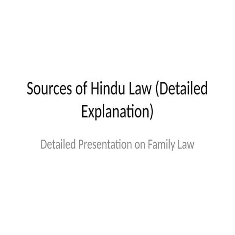 sources_of_hindu_law_complete_detailed.pptx