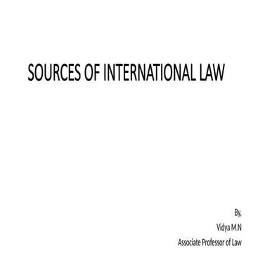 SOURCES OF INTERNATIONAL LAW AND ITS IMPORTANCE pptx | PPTX