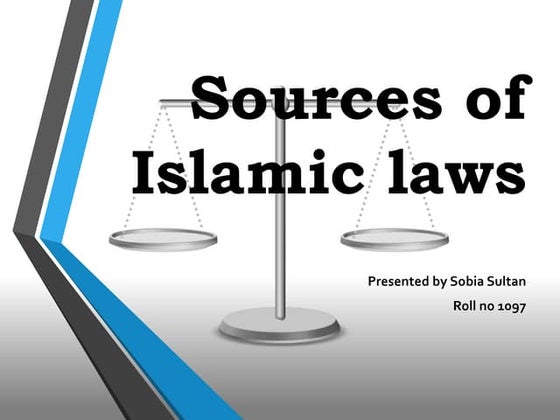 Sources of Islamic law | PPTX | Islam | Religion & Spirituality