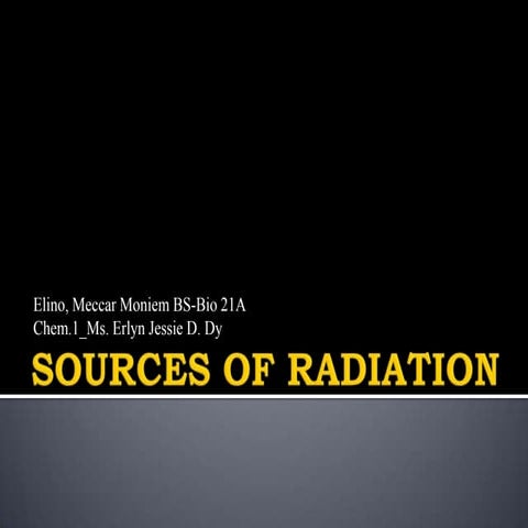 Sources of Radiation | PPTX