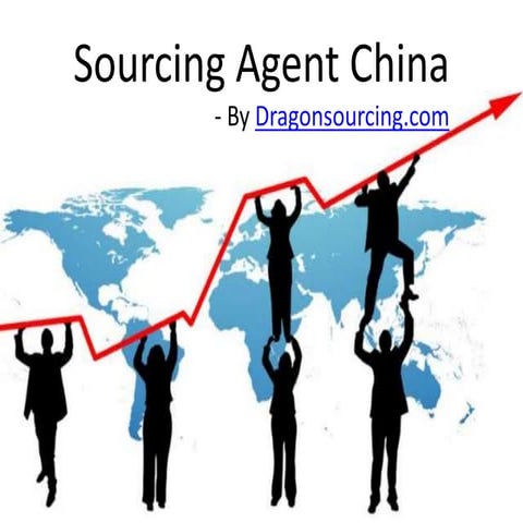 Sourcing Agent China For Complete Help | PPT