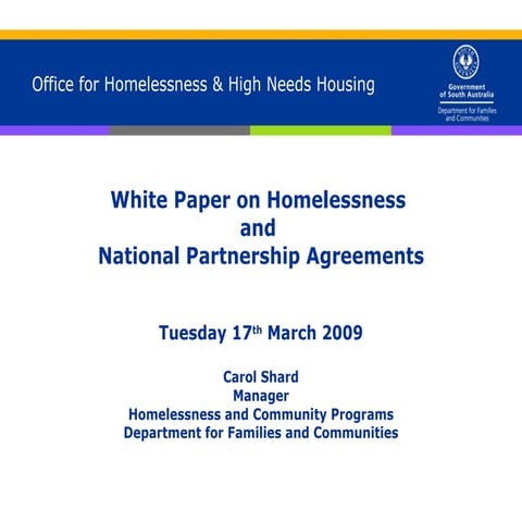 White Paper on Homelessness and National Partnership Agreements - SA | PPT