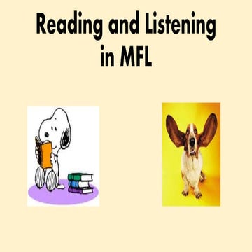 Reading and Listening in MFL | PPTX