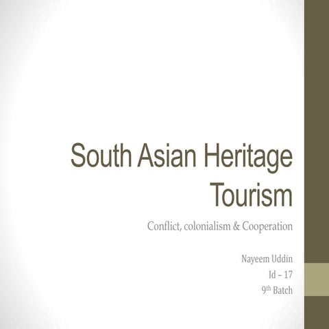 South Asian heritage tourism | PPT