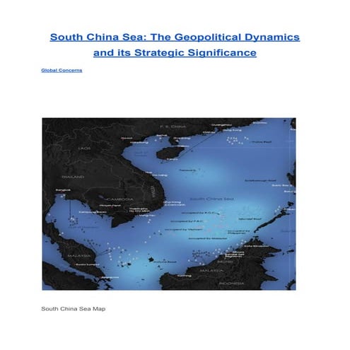 South China Sea The Geopolitical Dynamics and its Strategic ...