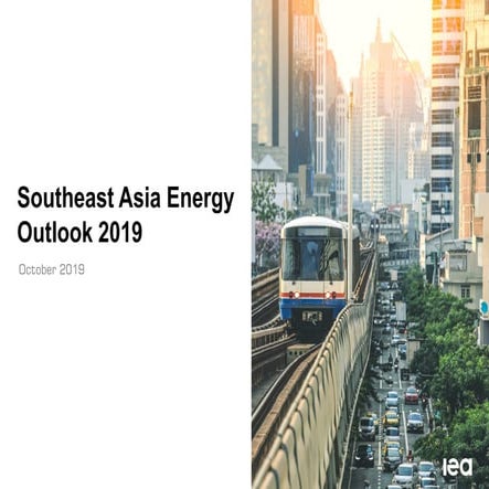 Southeast_Asia_Energy_Outlook_2019.pdf