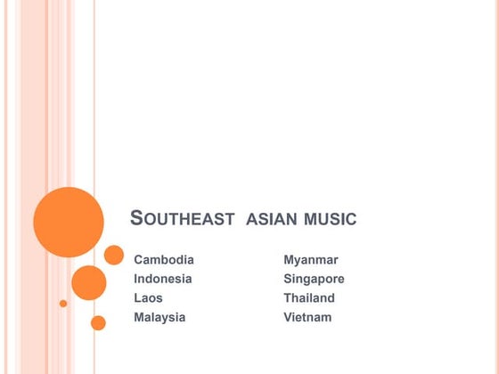 MUSIC-OF-SOUTHEAST-ASIAN.pptx | Music | Entertainment