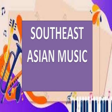 Southeast Asian Music (Cambodia Music) Q1.pptx