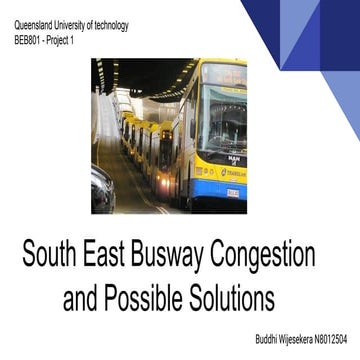 South east busway, congestion and possible solutions | PDF
