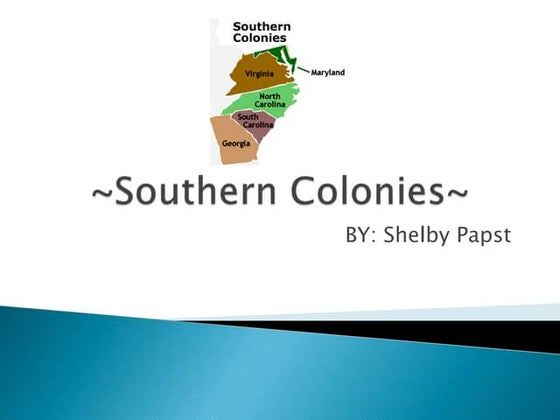 The Southern Clonies | PPTX