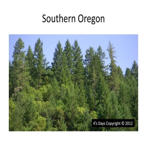 Southern oregon | PPTX