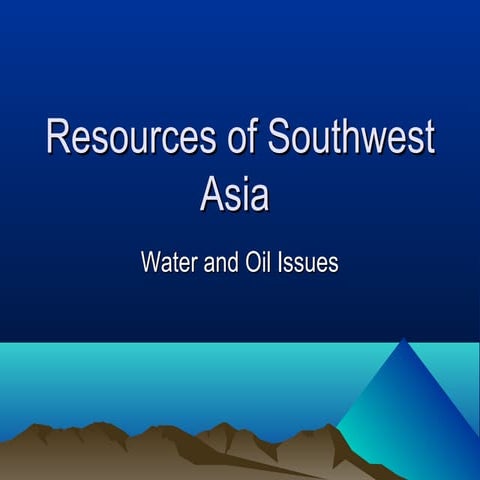 Southwest asia natural resources | PPT