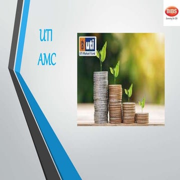 UTI AMC visit ppt.p ptx on various aspect wise finding of this mutual ...