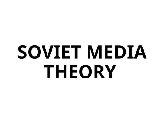 Soviet media-theory | PPT