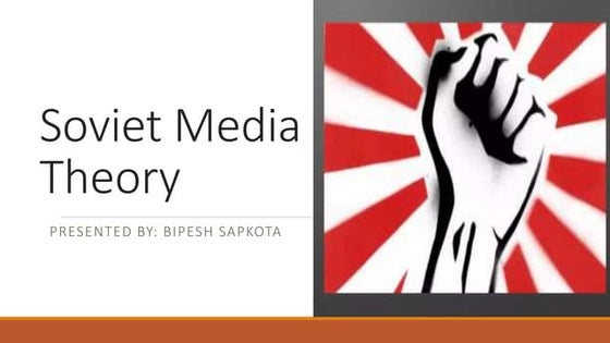 SOVIET-MEDIA on normative theory of the Press-TH-WPS-Office.pptx