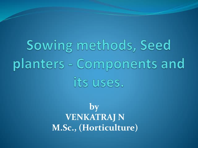 Seeding and planting implements | PPTX