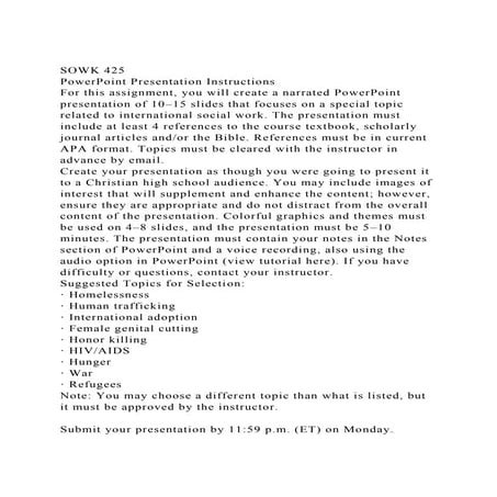 SOWK 425PowerPoint Presentation InstructionsFor this assignmen.docx