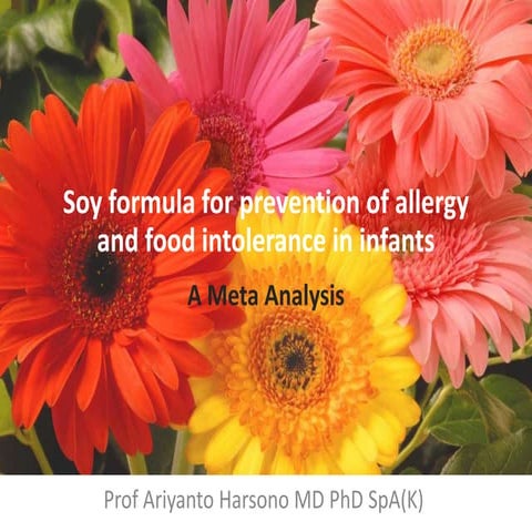 Soy formula for prevention of allergy and food intolerance in infants ...