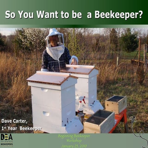 So You Want To Be A Beekeeper | PPT