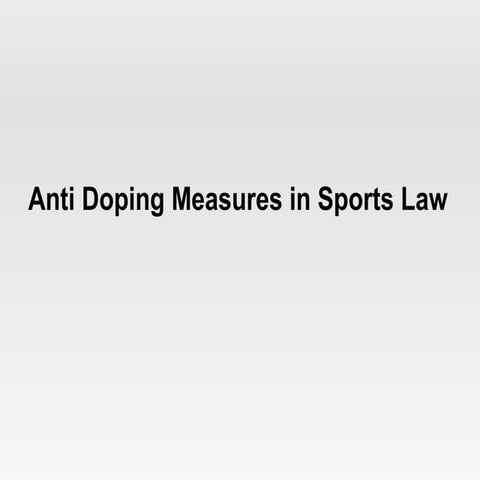 Sports law - anti-doping rules | PPT