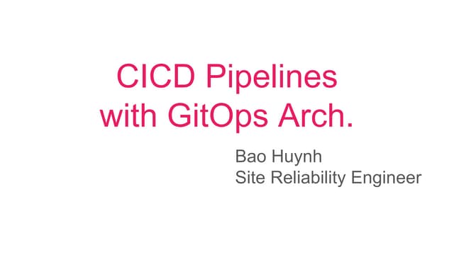 Cicd Pipelines With Gitops Ppt 2451