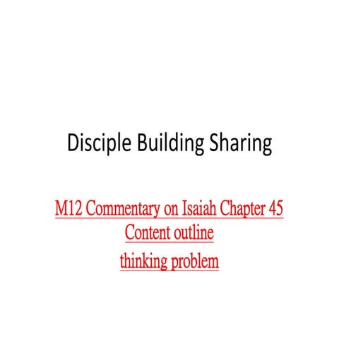 Commentary on Isaiah Chapter 45 Content outline thinking problem | PPTX