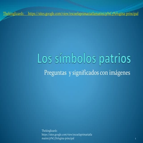Los símbolos patrios- presentación educativa. | PPTX