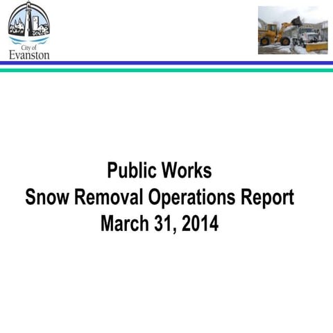 Public Works Snow Removal Operations Report - March 31, 2014 | PPT