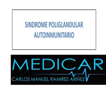 SINDROME POLIGLANDULAR AUTOINMUNITARIO (SPA) - MEDICAR | PPTX