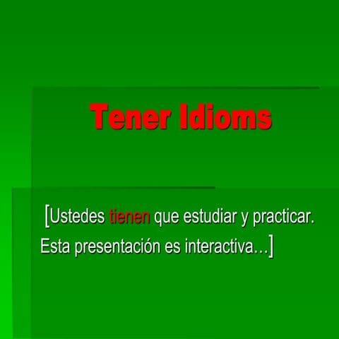 SPA1_Tener Idioms.ppt