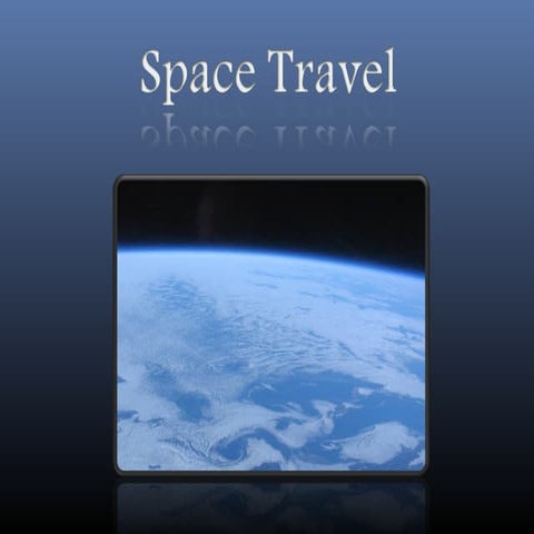 Space Travel | PPT | Air Travel | Travel Type