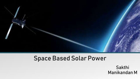 space based solar power system ppt.pdf | Space and Astronomy | Science