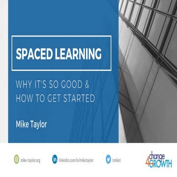 Spaced Learning: Why It Is So Good & How to Get Started | PPTX